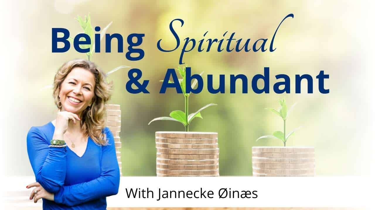 Being Spiritual And Abundant - Wisdom from North
